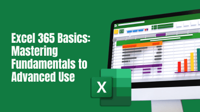 Excel 365 Basics: Mastering Fundamentals to Advanced Use | Continuing Education by learnformula