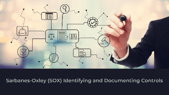 Sarbanes-Oxley (SOX) Identifying and Documenting Controls | Continuing ...